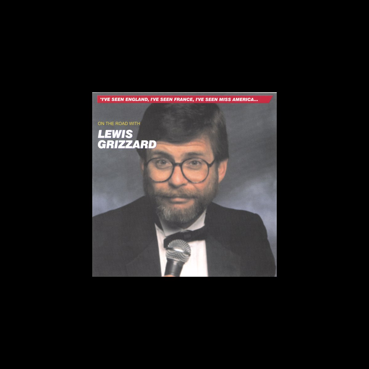 ‎On the Road With Lewis Grizzard by Lewis Grizzard on iTunes