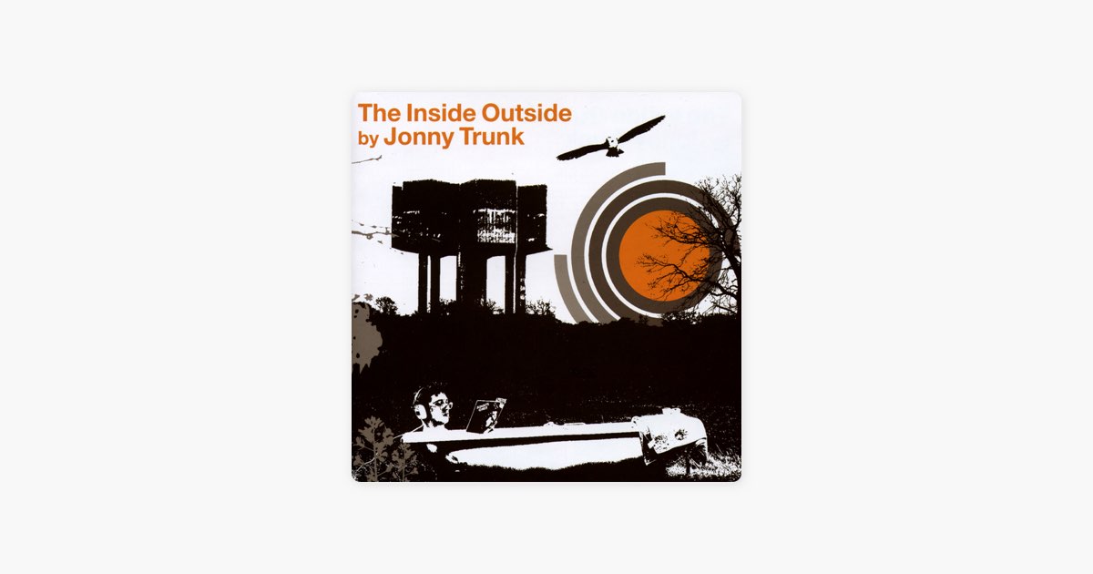 ‎The Inside Outside – Album av Jonny Trunk – Apple Music