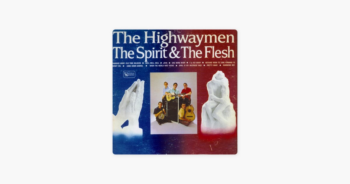 ‎April Is In My Mistress' Face - Song by The Highwaymen - Apple Music