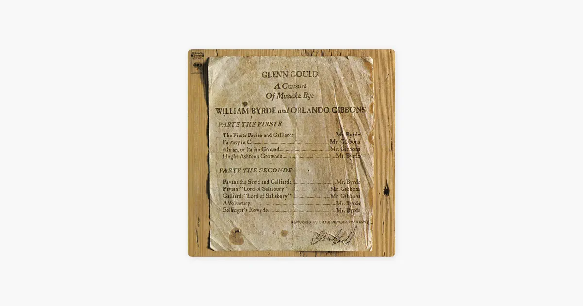 ‎格伦・古尔德的《A Consort of Musicke bye William Byrde and Orlando Gibbons ...