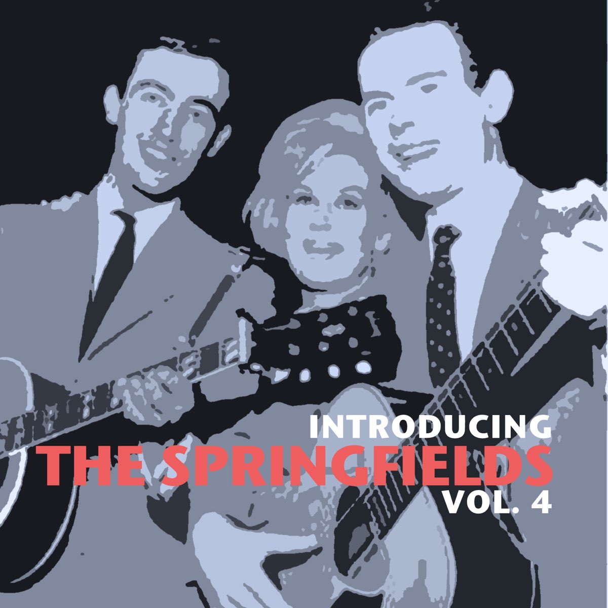 ‎Introducing the Springfields, Vol. 4 - Album by The Springfields ...