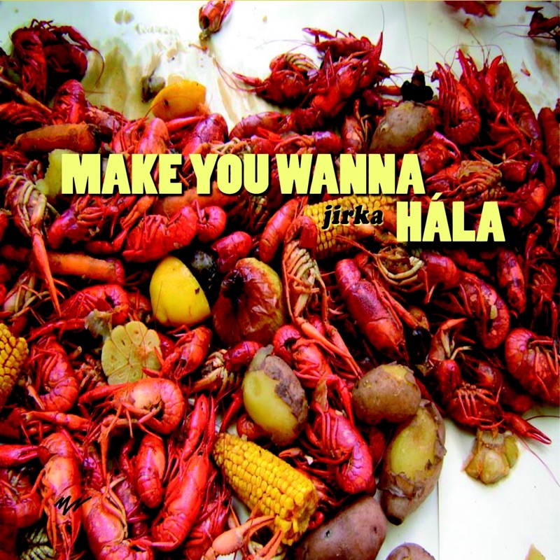 XXX (Make You Wanna Hala) - Jirka Hala: Song Lyrics, Music Videos ...