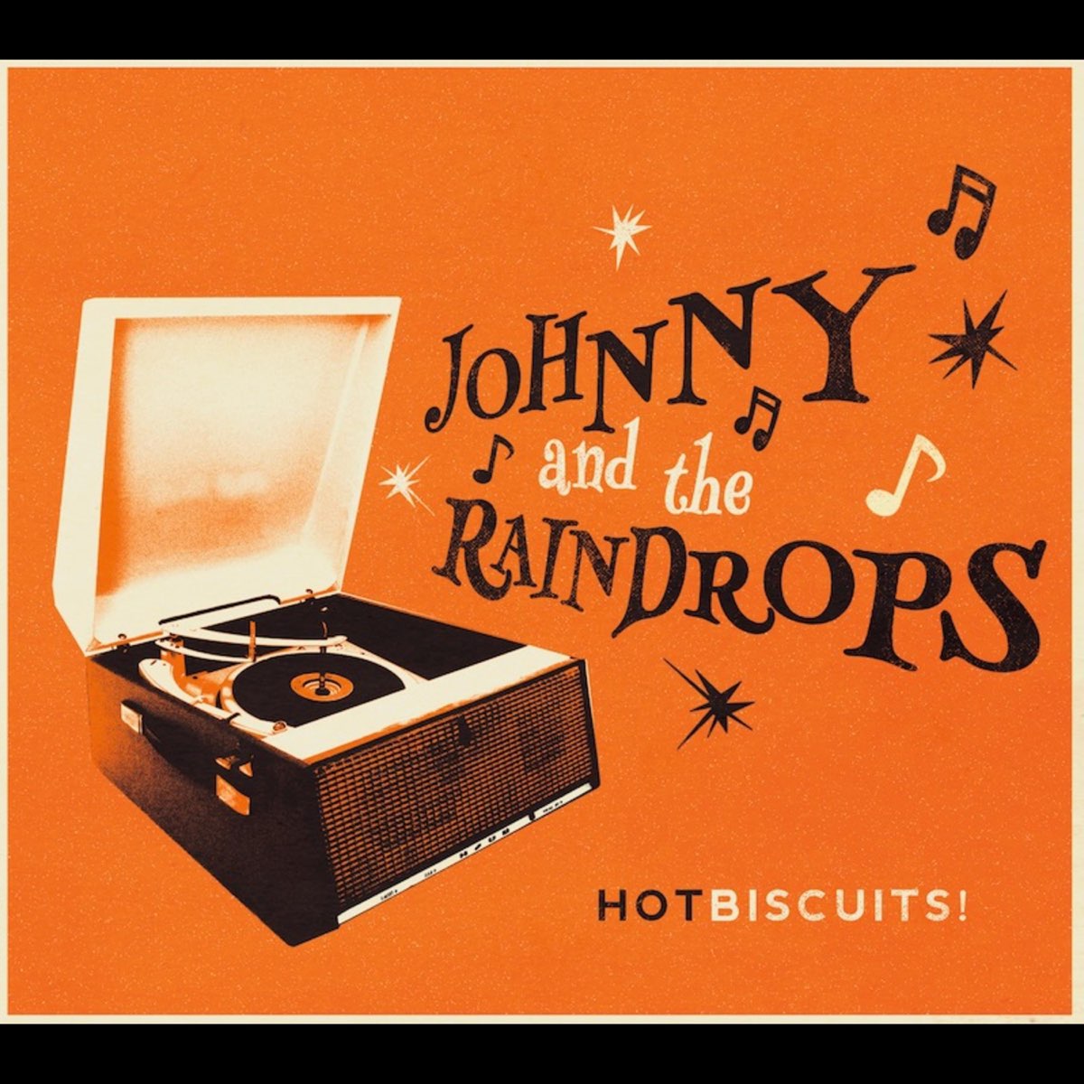 ‎Hot Biscuits: The Greatest Hits! (so far) - Album by Johnny and the ...