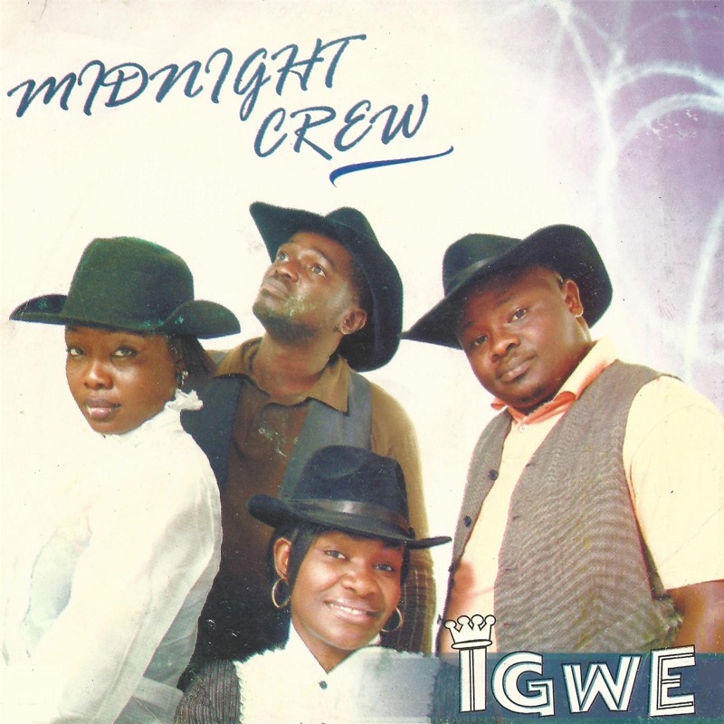 Igwe - Midnight Crew: Song Lyrics, Music Videos & Concerts