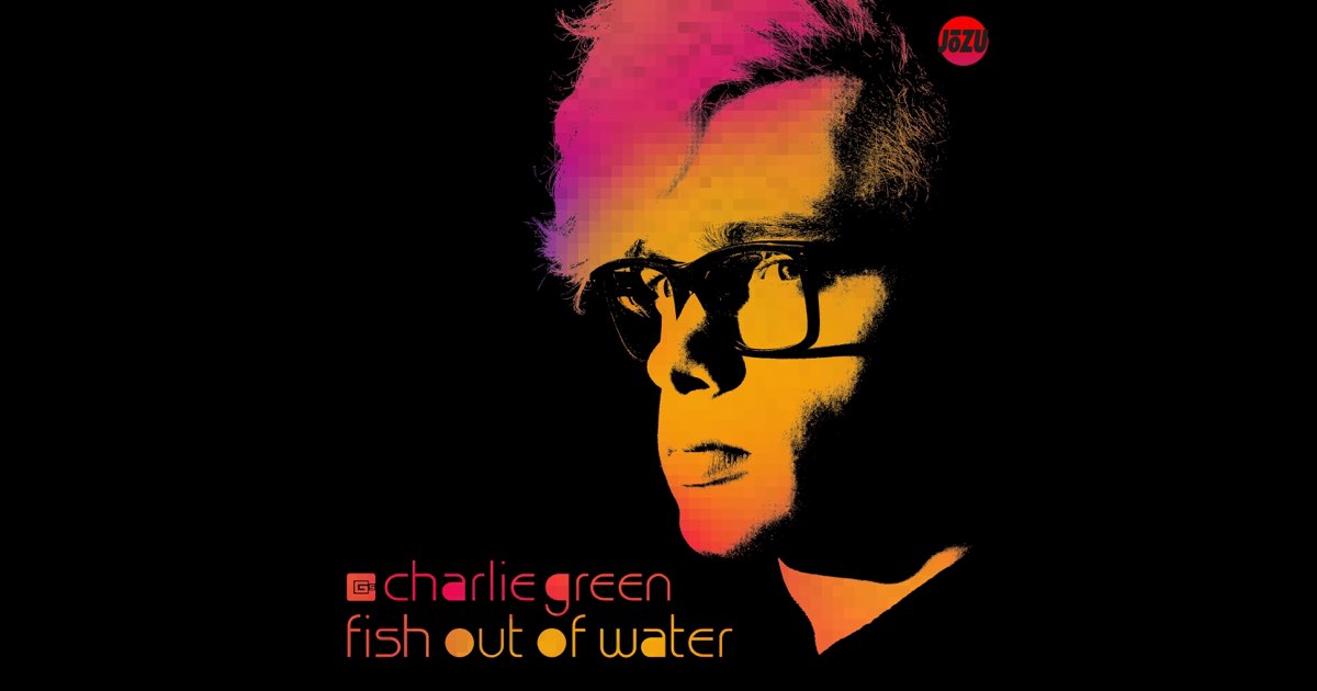 ‎Fish Out of Water (Amazing) [feat. Charlie Green] - Single - Album by ...
