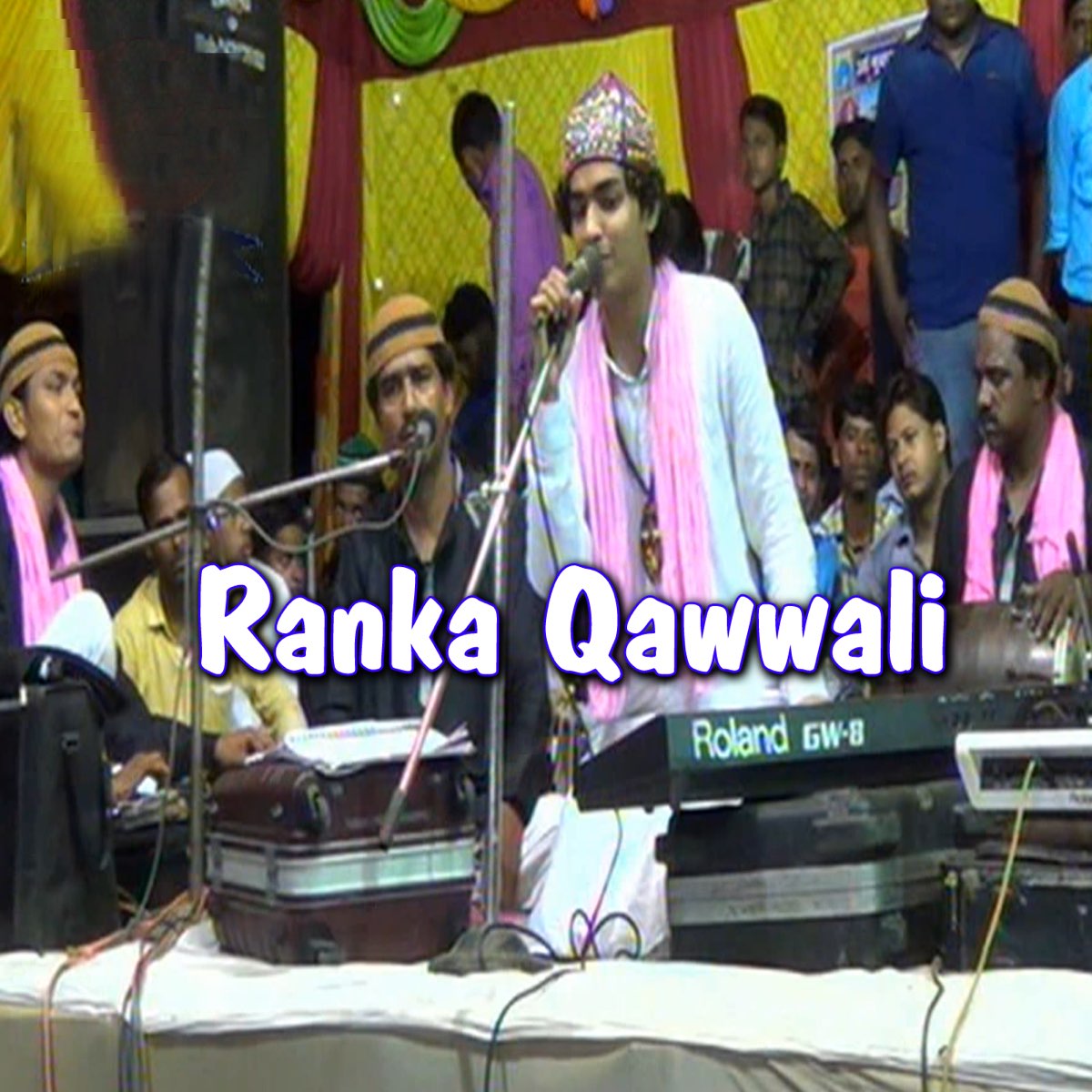 ‎Ranka Qawwali - Album by Rais Anees Sabri & Habib Ajmeri - Apple Music