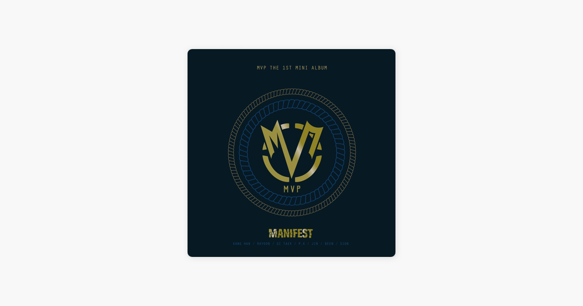 ‎MANIFEST - 1st Mini Album by MVP on Apple Music
