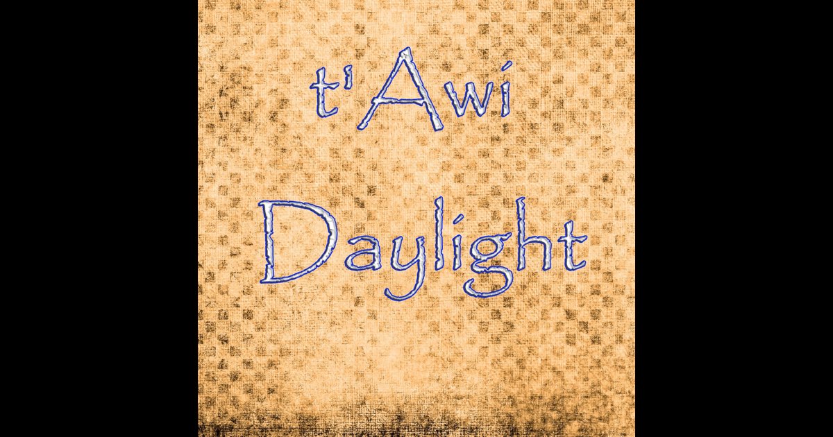 ‎Daylight - Album by t'Awi - Apple Music