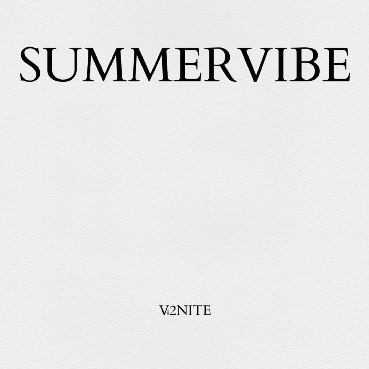 summervibe Single Vi2nite의 앨범 Apple Music