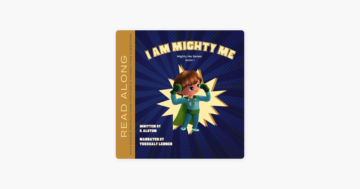 ‎I Am Mighty Me: Empower Your Child and Build Self-Esteem Through ...
