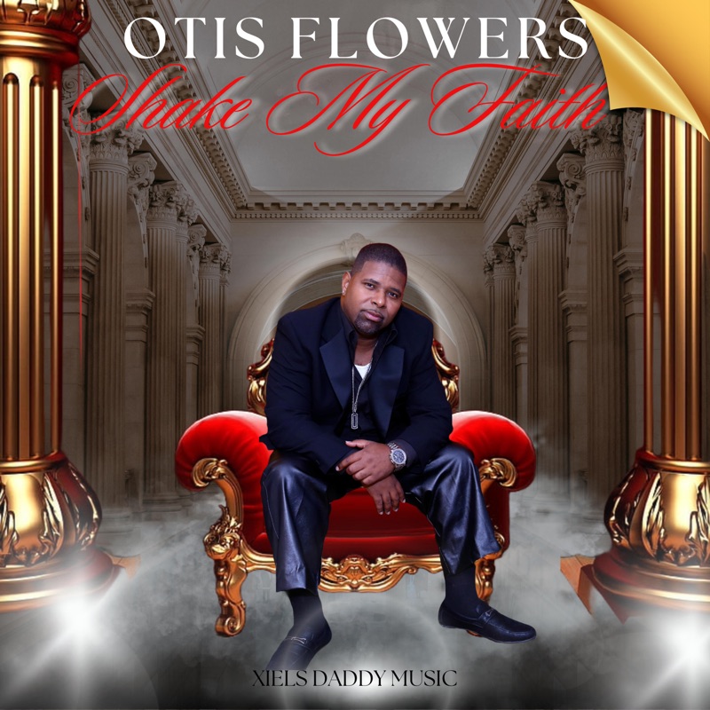 Shake My Faith - Otis Flowers: Song Lyrics, Music Videos & Concerts