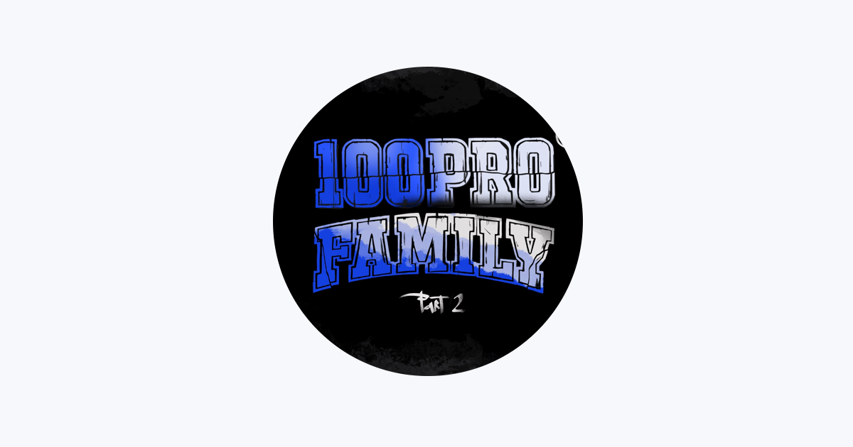 ‎100PRO Family - Apple Music