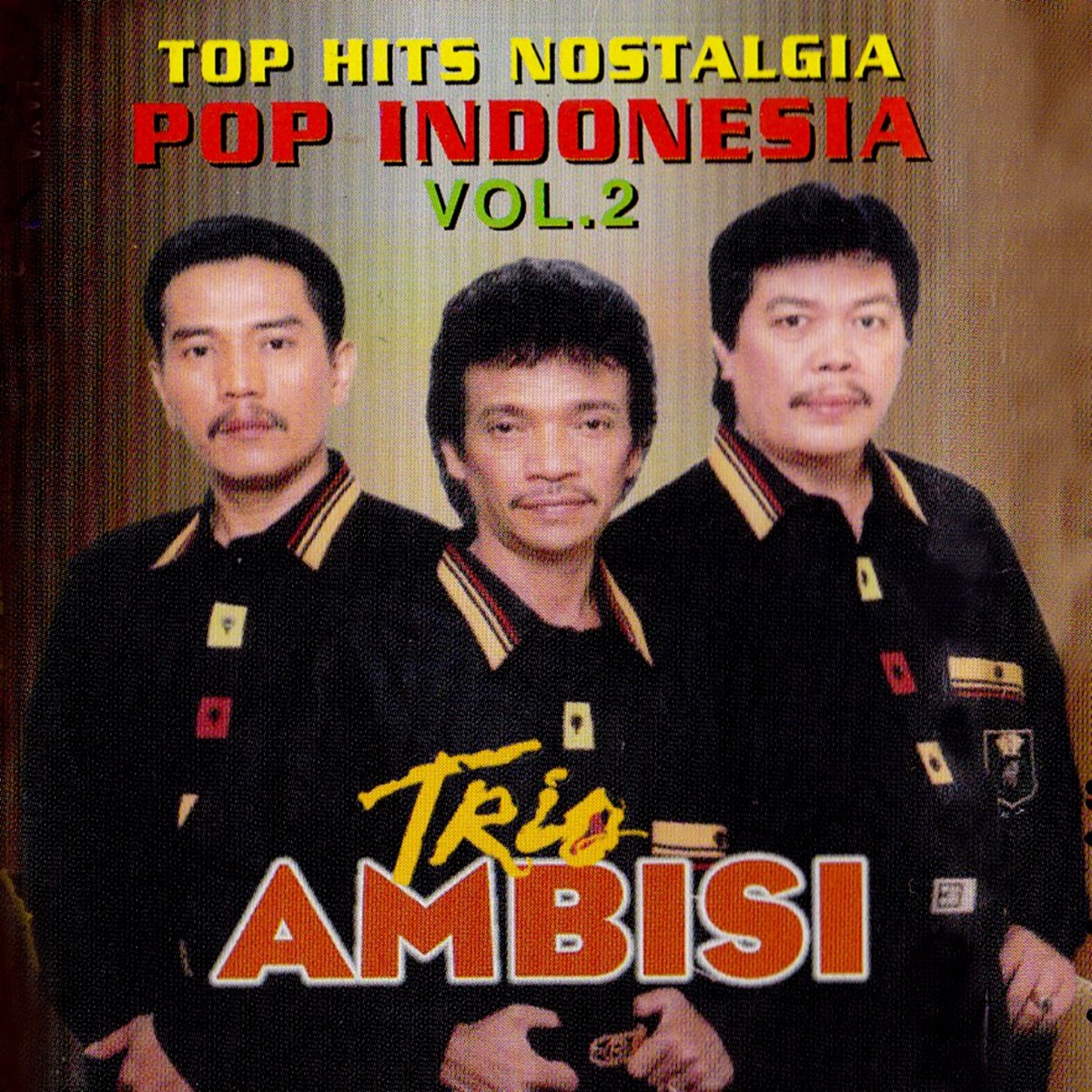 ‎Top Hits Nostalgia Pop Indonesia 2 - Album by Trio Ambisi - Apple Music