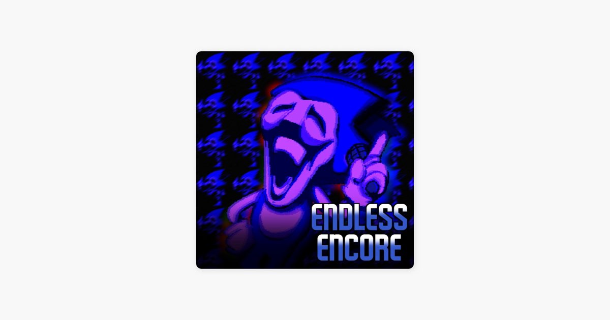 ‎Endless Encore (Friday Night Funkin' Vs. Sonic.EXE Mod) by MarStarBro ...