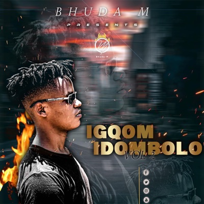 iGqom iDombolo, Vol. 2 - album by Bhuda M