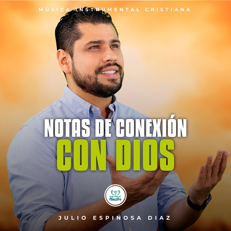 Notas de conexión con el Espíritu Santo 2 - Julio Espinosa Diaz: Song ...
