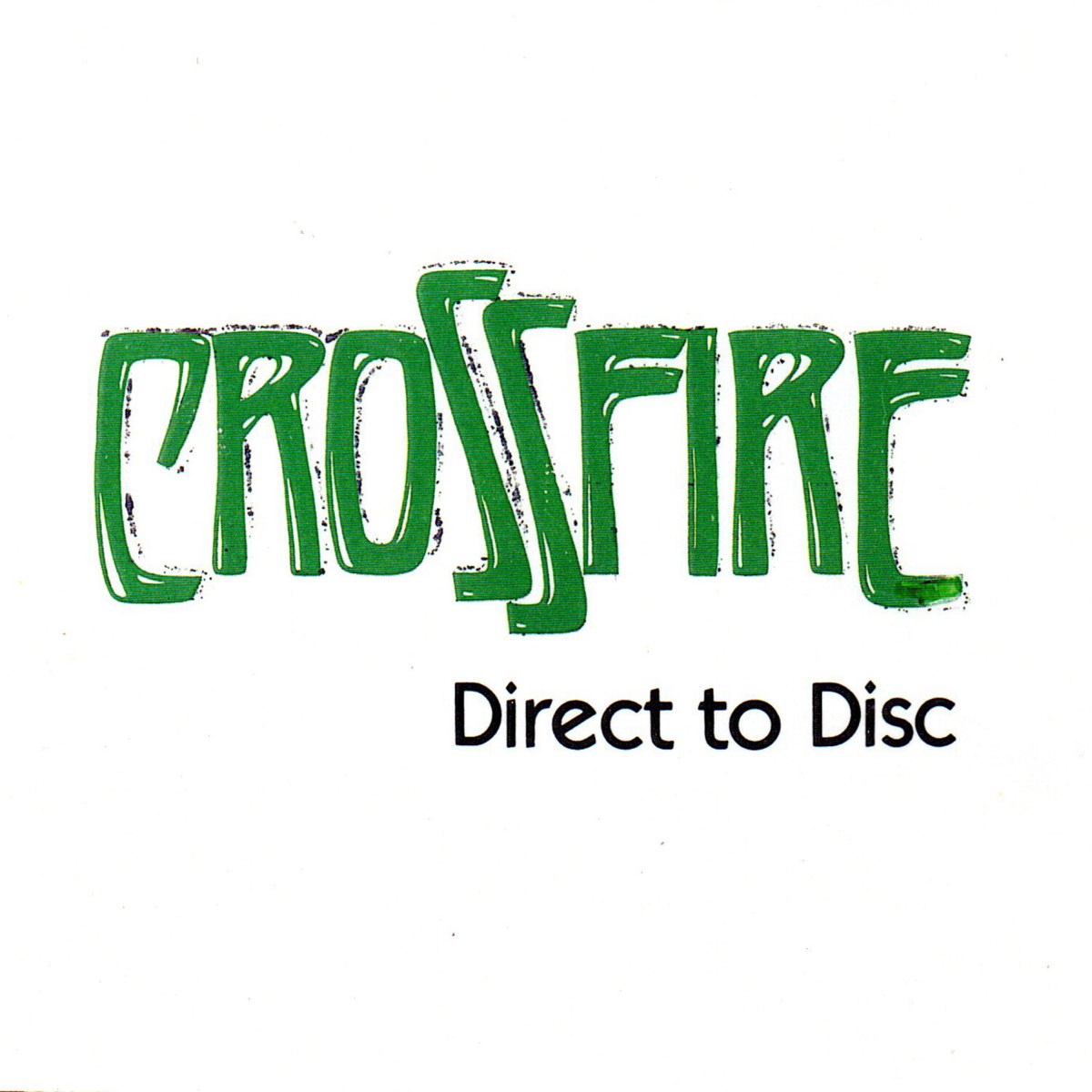 ‎Direct to Disc - Album by Crossfire - Apple Music