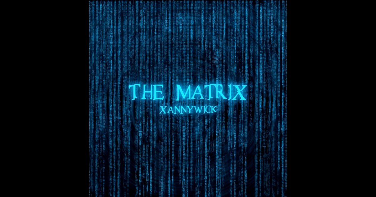 ‎The Matrix Reloaded - Album by xannywick - Apple Music