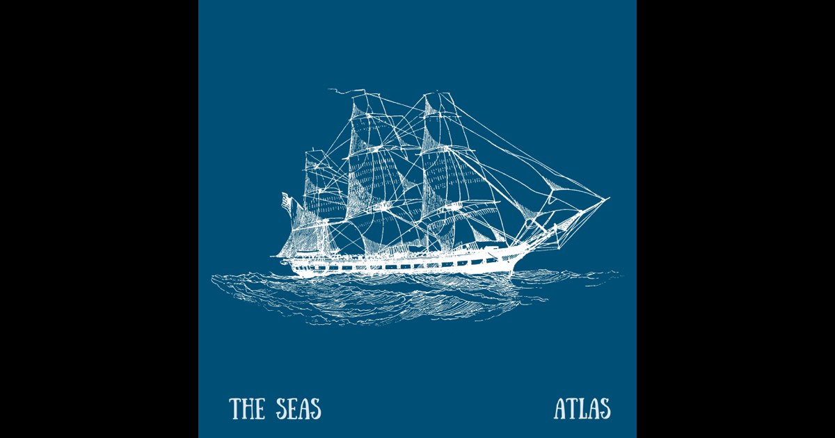 ‎The Seas - Single - Album by Atlas - Apple Music
