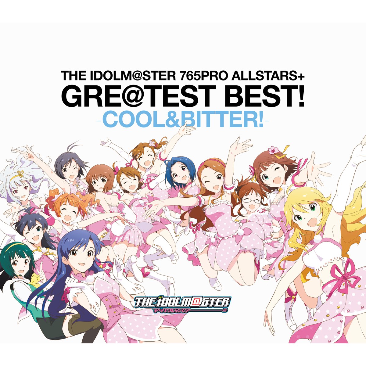 The Idolm@ster 765PRO ALLSTARS+ Gre@test Best! -Cool & Bitter!-》- 群星的专辑 ...