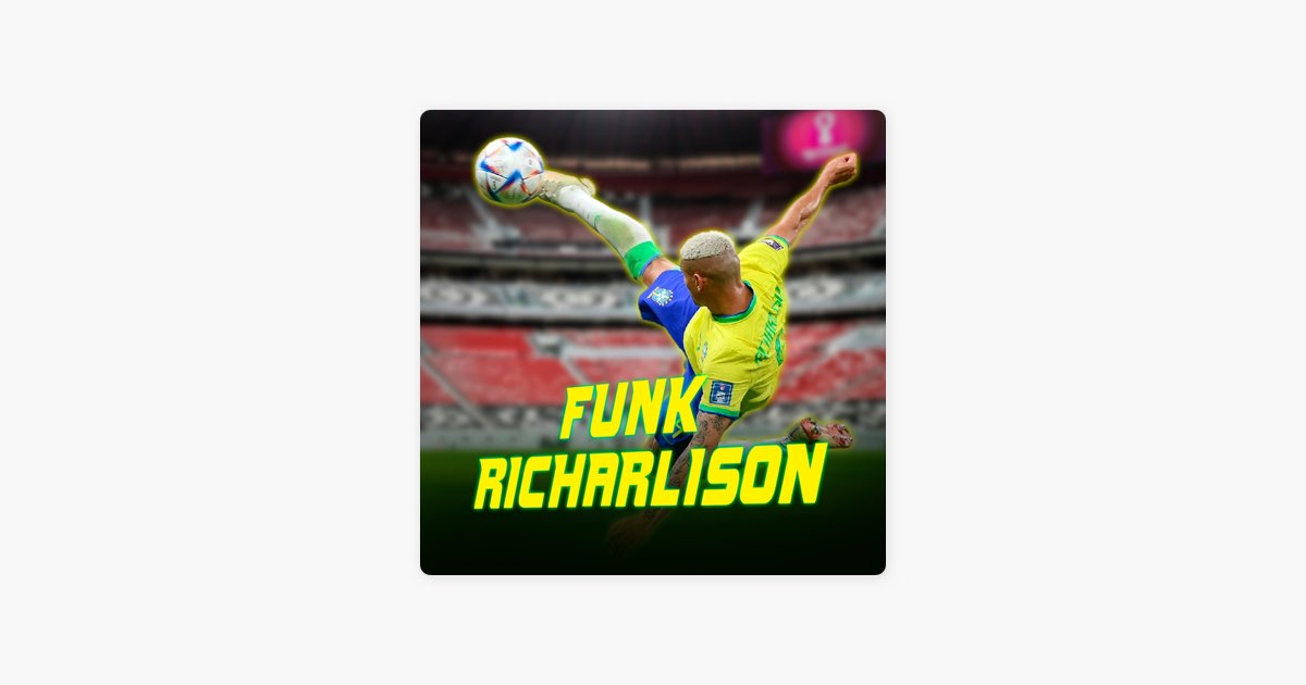 ‎Funk Richarlison, Dançinha do Pombo - Nummer van Mc Navi - Apple Music