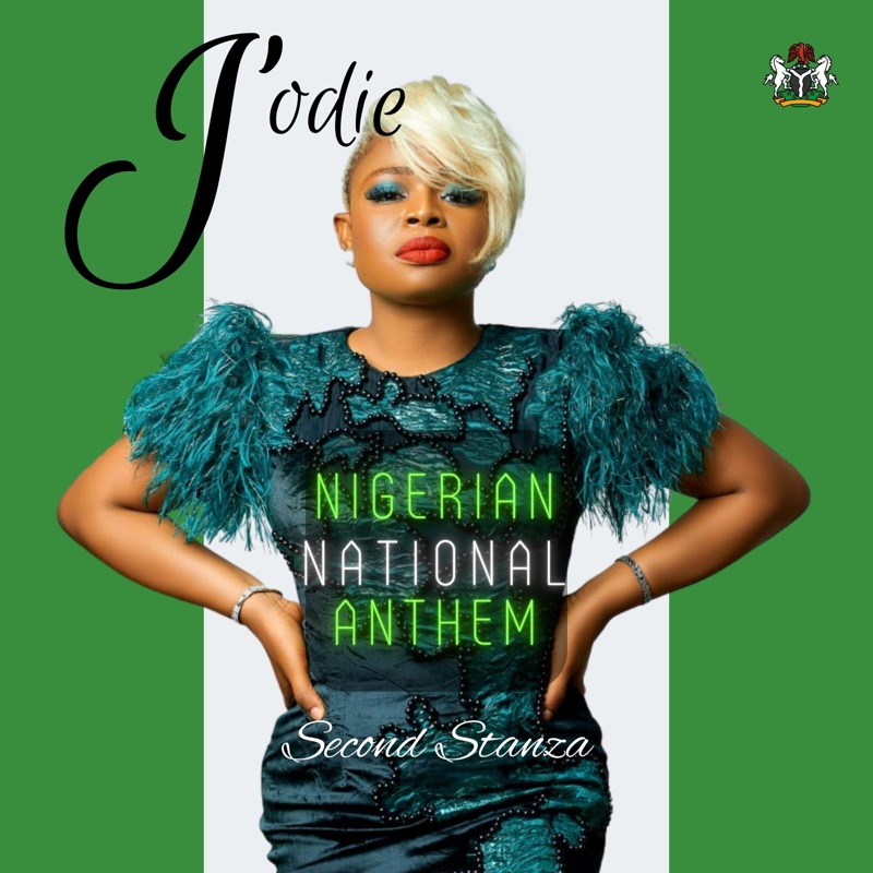 Nigerian National Anthem (Second Stanza) - J'odie: Song Lyrics, Music ...