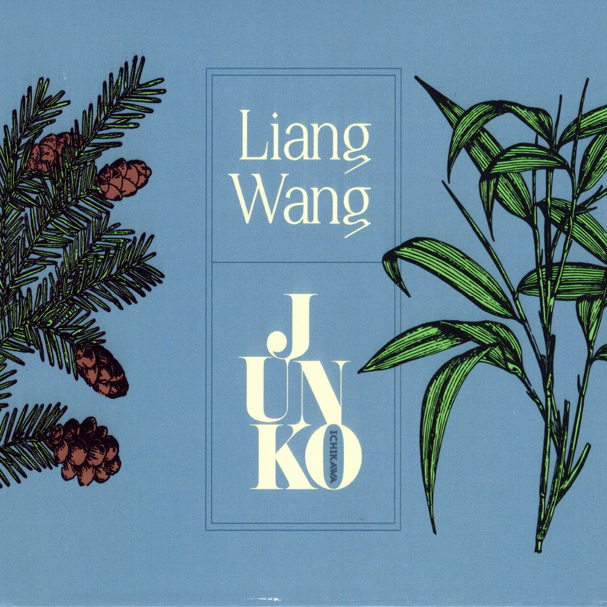 Liang Wang And Junko Ichikawa》 Liang Wang And Junko Ichikawa的专辑 Apple Music