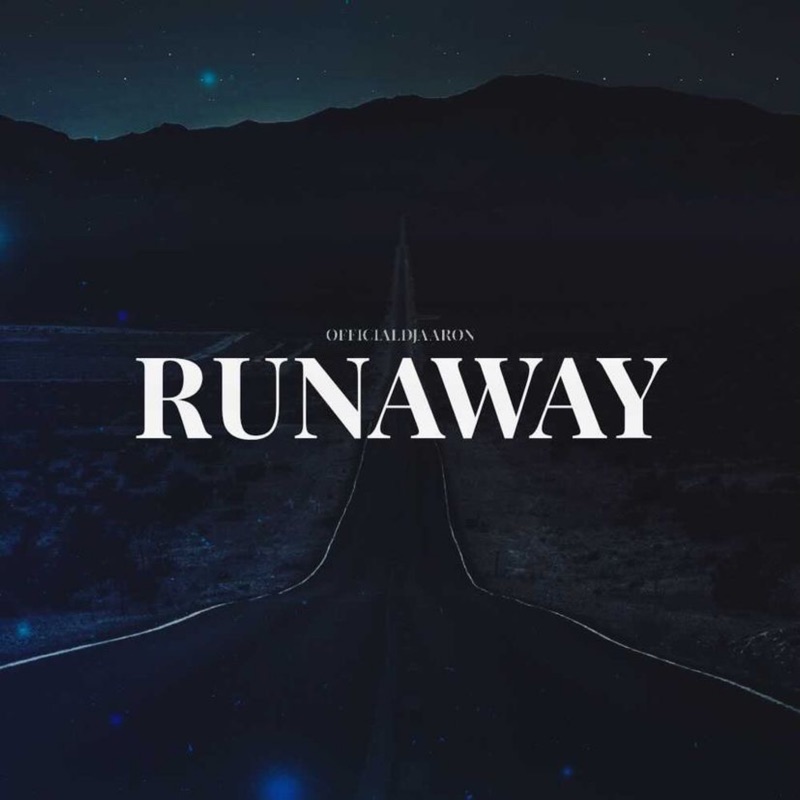 Runaway - Officialdjaaron: Song Lyrics, Music Videos & Concerts