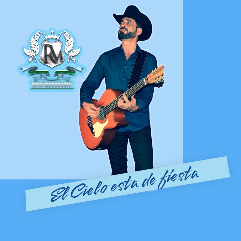 El cielo esta de fiesta - Rigo Marroquin: Song Lyrics, Music Videos ...