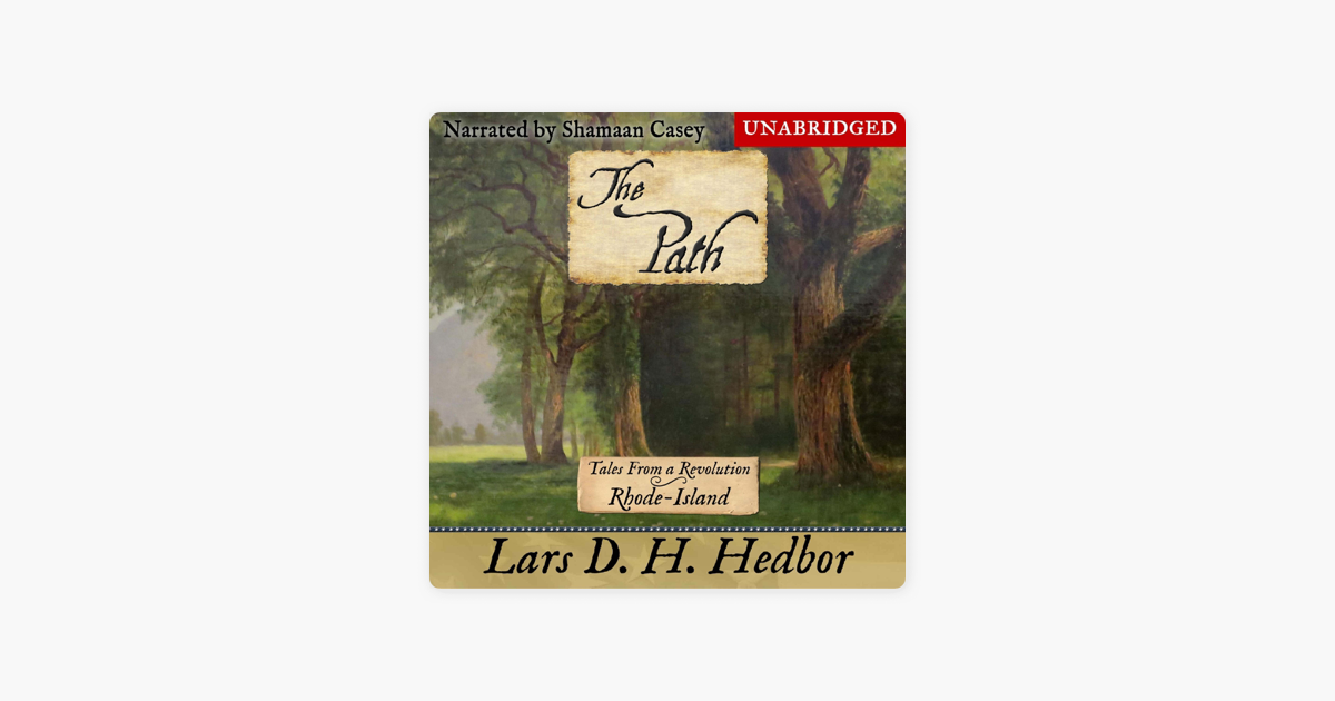 ‎The Path: Tales from a Revolution - Rhode-Island (Unabridged) by Lars ...