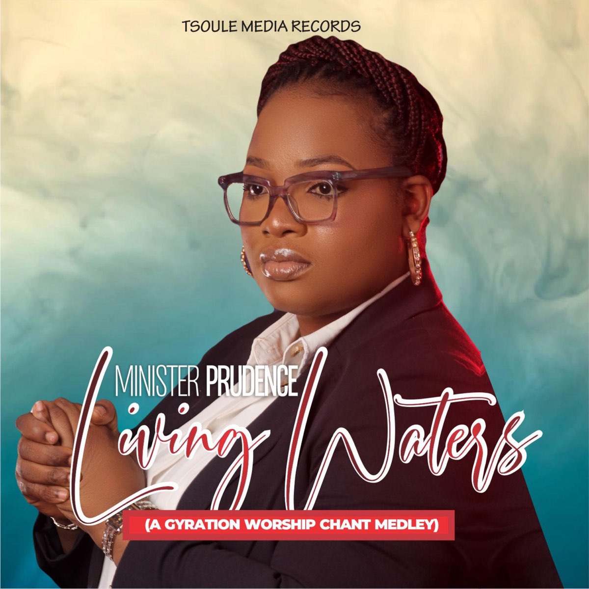 ‎Living Waters a Gyration Worship Chant Medley - EP - Album by Minister Prudence - Apple Music