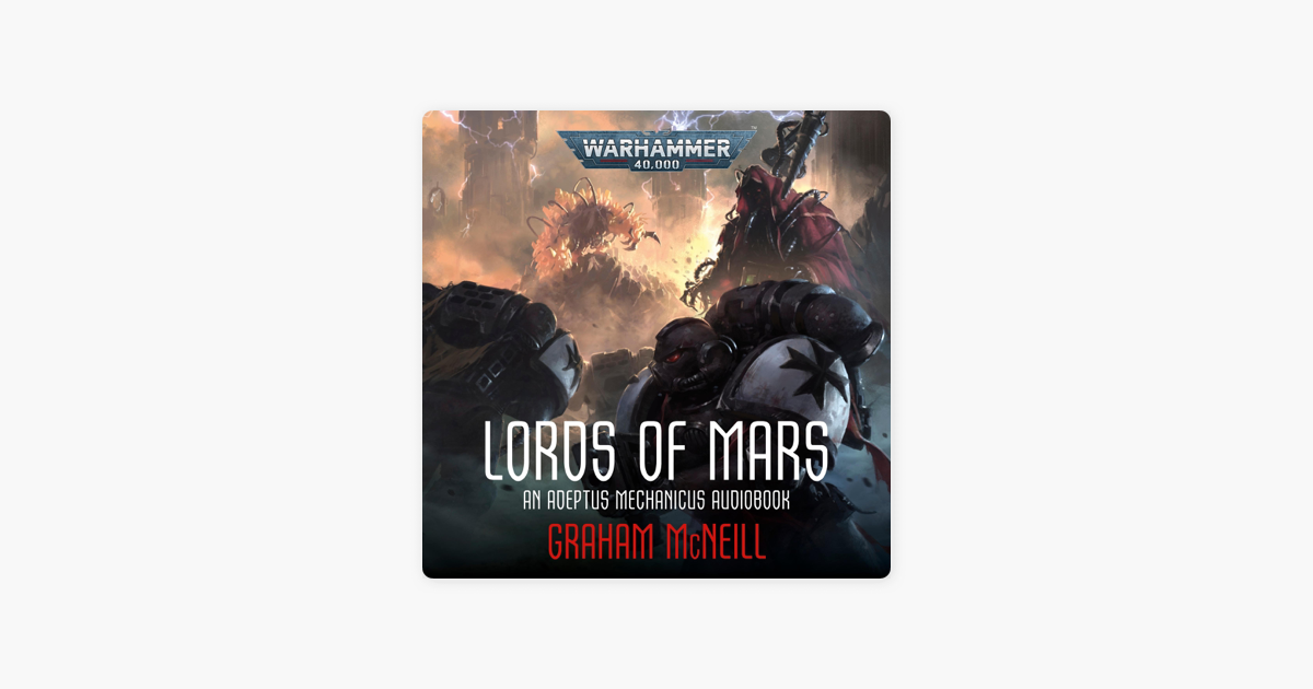 ‎Lords of Mars: Forge of Mars: Warhammer 40,000, Book 2 (Unabridged) in ...