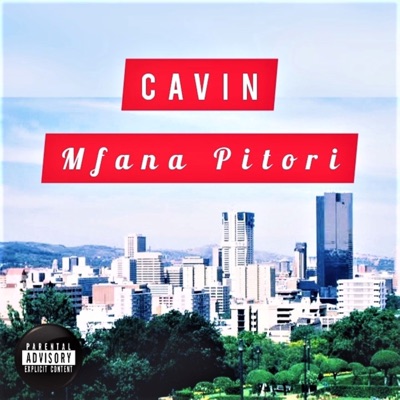 Mfana Pitori (2022 Remastered Version) - Cavin | Shazam