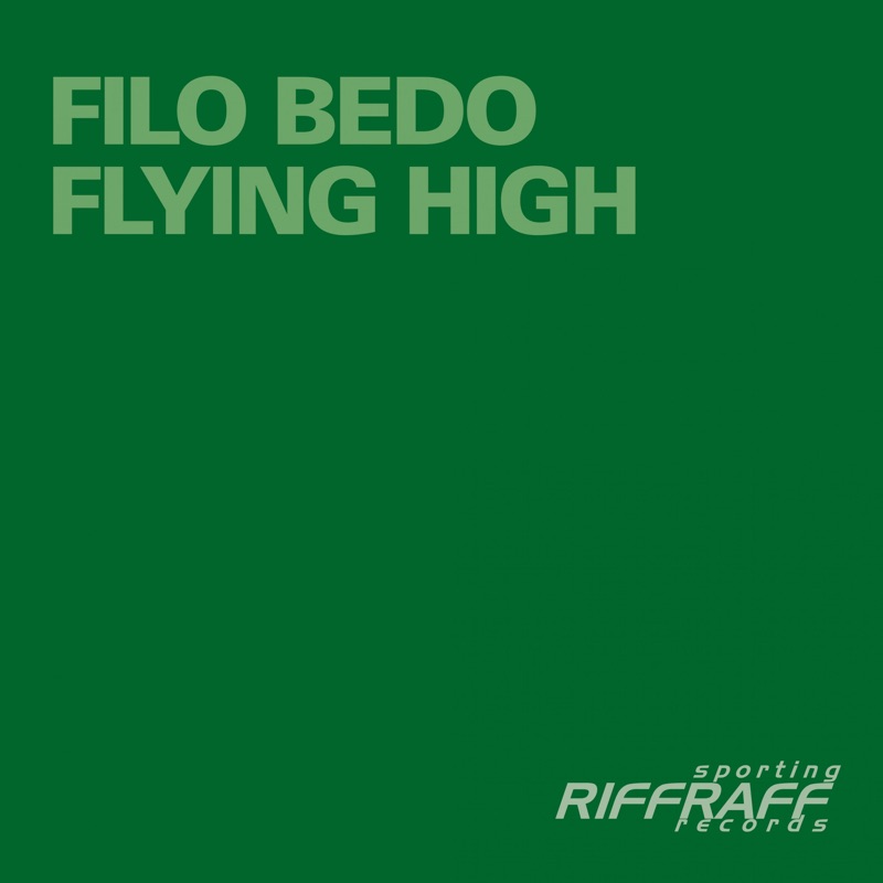 Flying High (Edit) - Filo Bedo: Song Lyrics, Music Videos & Concerts