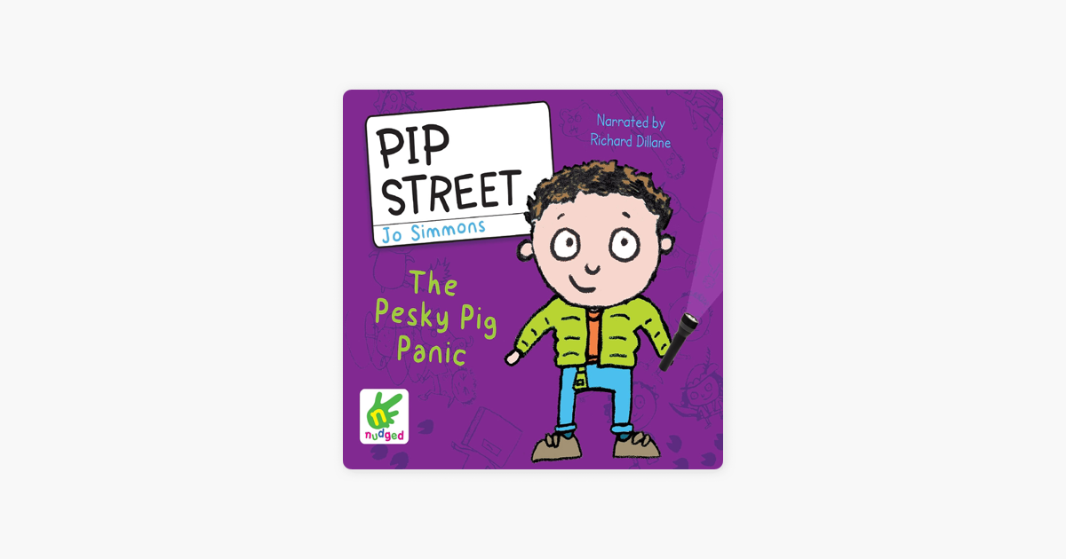 Pip Street: The Pesky Pig Panic : The Pesky Pig Panic (Pip Street)“ von ...