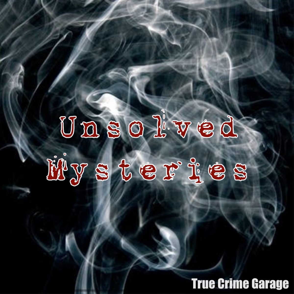 ‎Unsolved Mysteries Theme (Podcast Soundtrack) - Single - Album by True ...