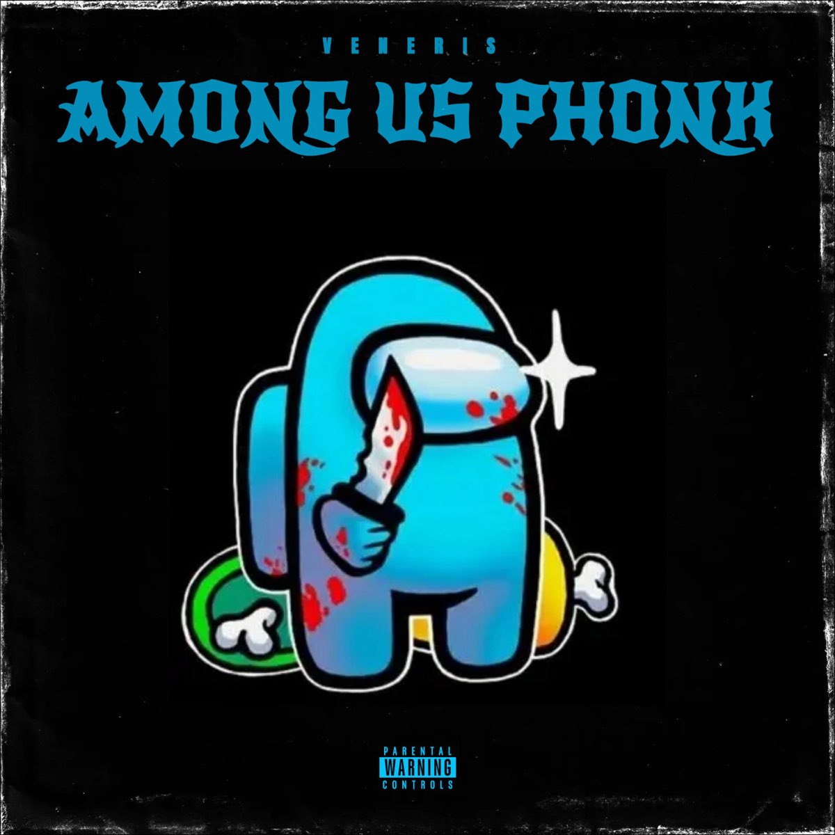 ‎Apple Music에서 감상하는 veneris의 Among Us Phonk - Single