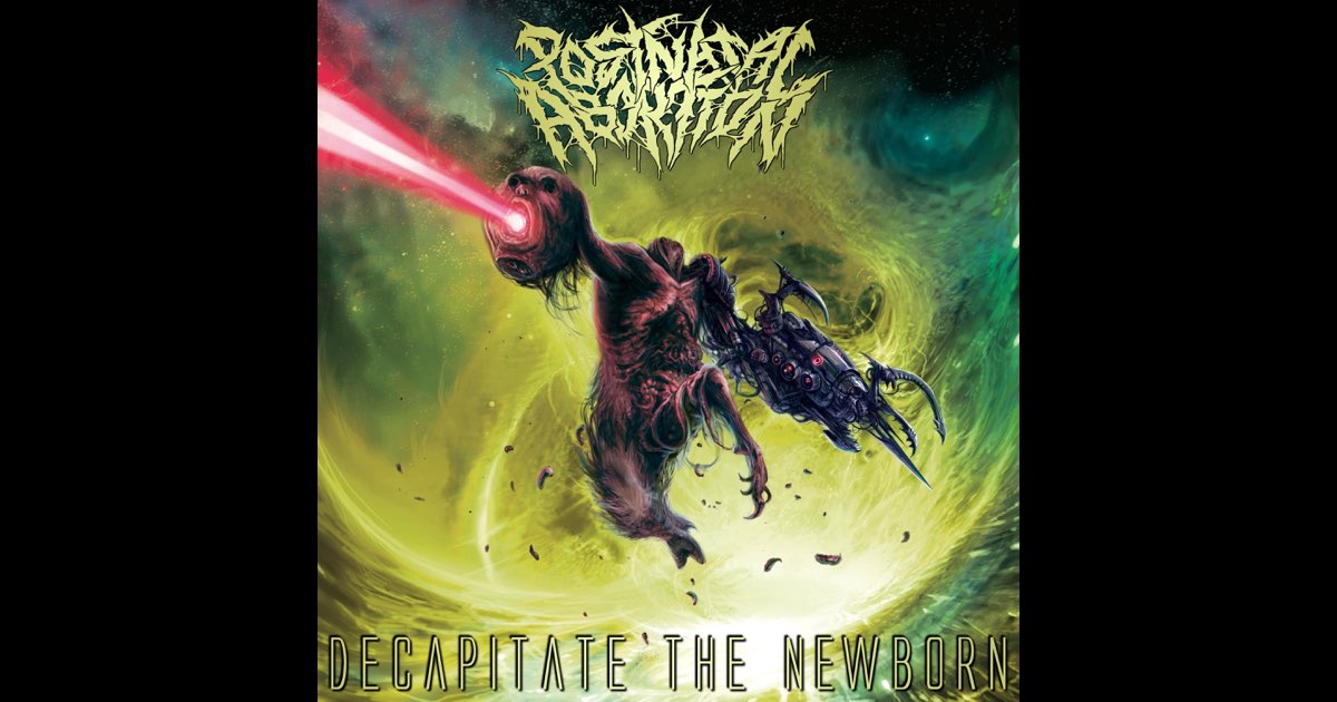 ‎Decapitate the Newborn - Album by Post Natal Abortion - Apple Music
