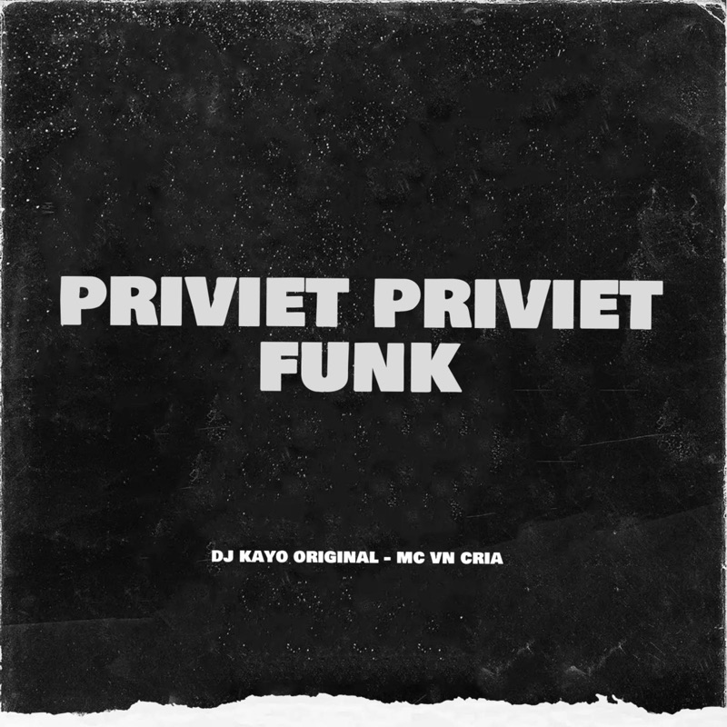 Priviet Priviet Funk - rxch4m: Song Lyrics, Music Videos & Concerts