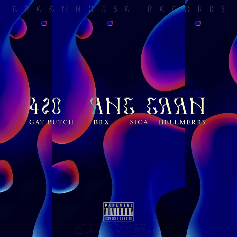 420 (Ang Gaan) (feat. Gat Putch, BRX, Sica & Hellmerry) - GHR: Song ...