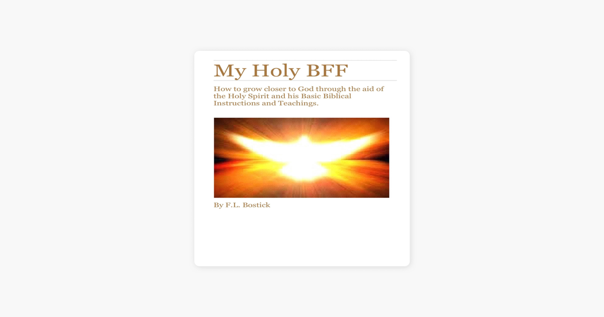 ‎My Holy BFF: How to Grow Closer to God Through the Aid of the Holy ...