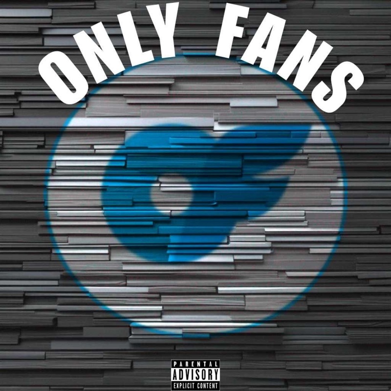 Only Fans - WOLFIEHU$tLE: Song Lyrics, Music Videos & Concerts