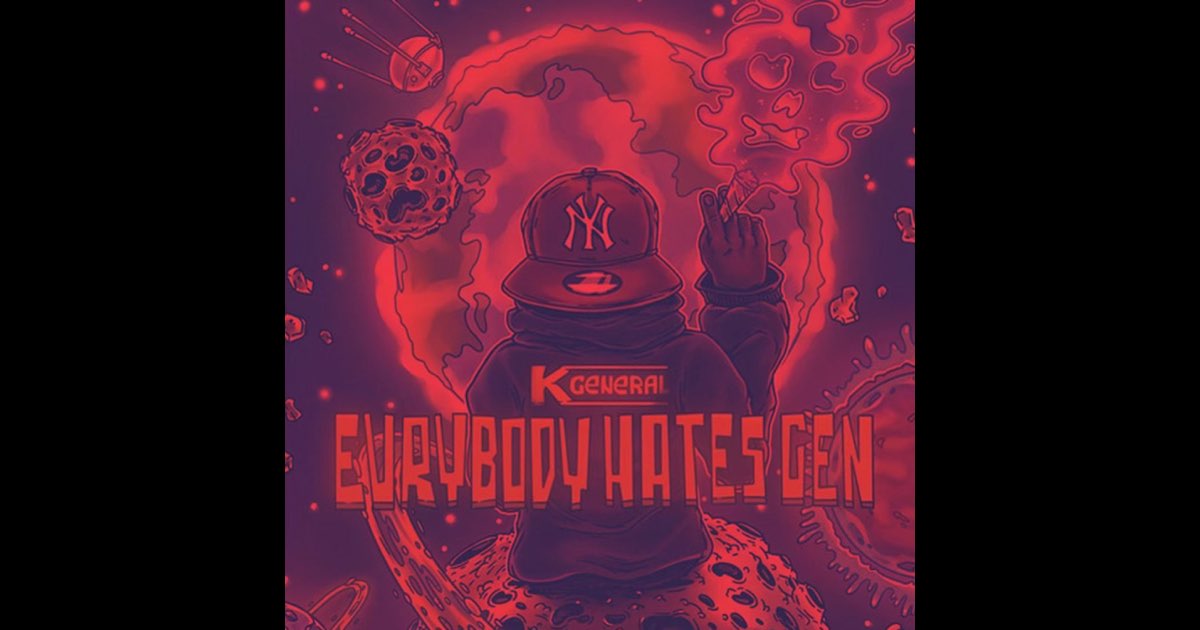 ‎Everybody Hates Gen V2 - Album by K General - Apple Music