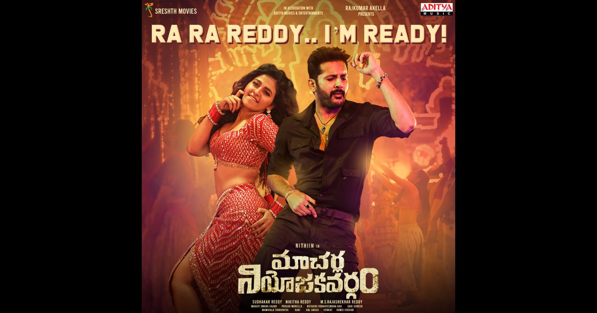 ‎Ra Ra Reddy I m Ready (From"Macherla Niyojakavargam") - Single - Album ...