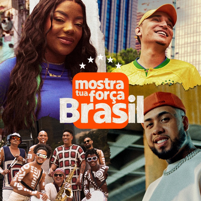 Mostra Tua Força, Brasil - João Gomes, LUDMILLA, Kawe & Timbalada: Song ...