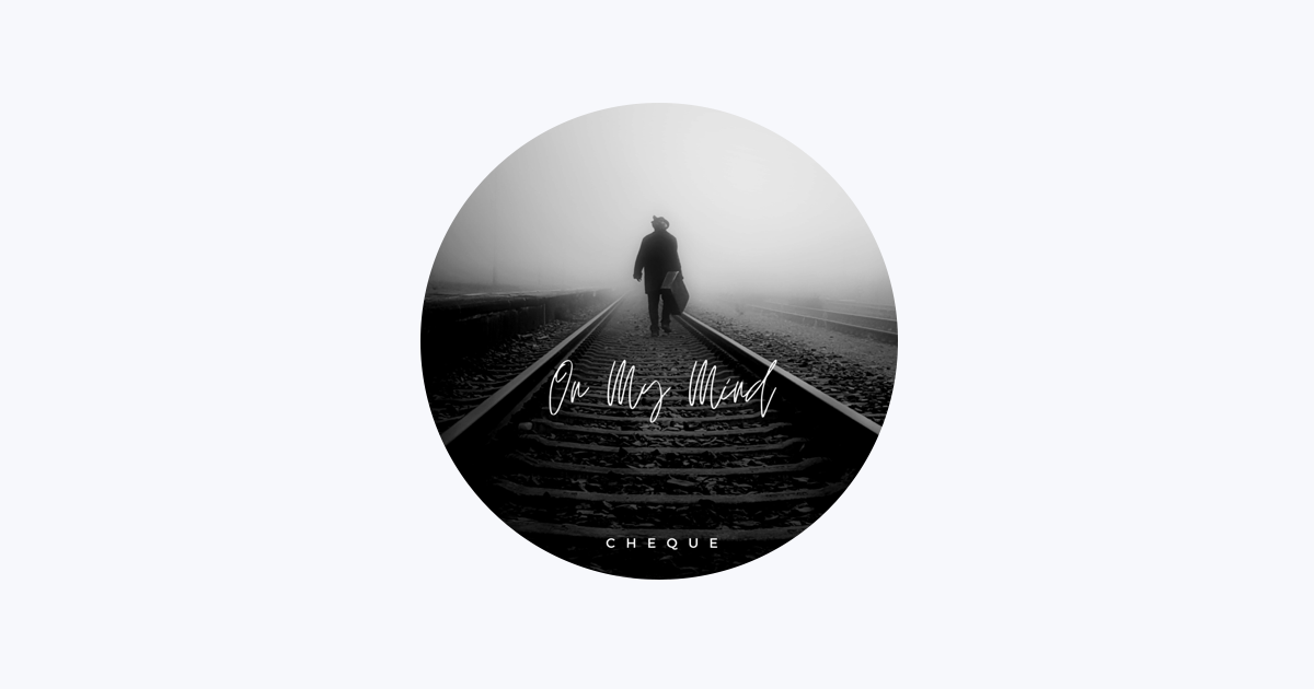 ‎Cheque – Apple Music