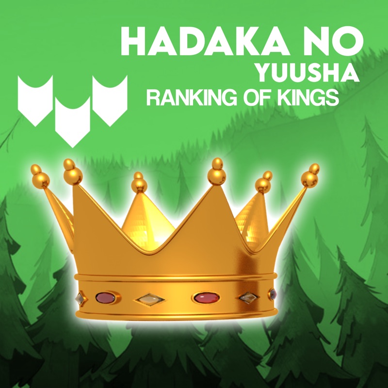 Hadaka no Yuusha (Ranking Of Kings) - Timotee Music: Song Lyrics, Music ...