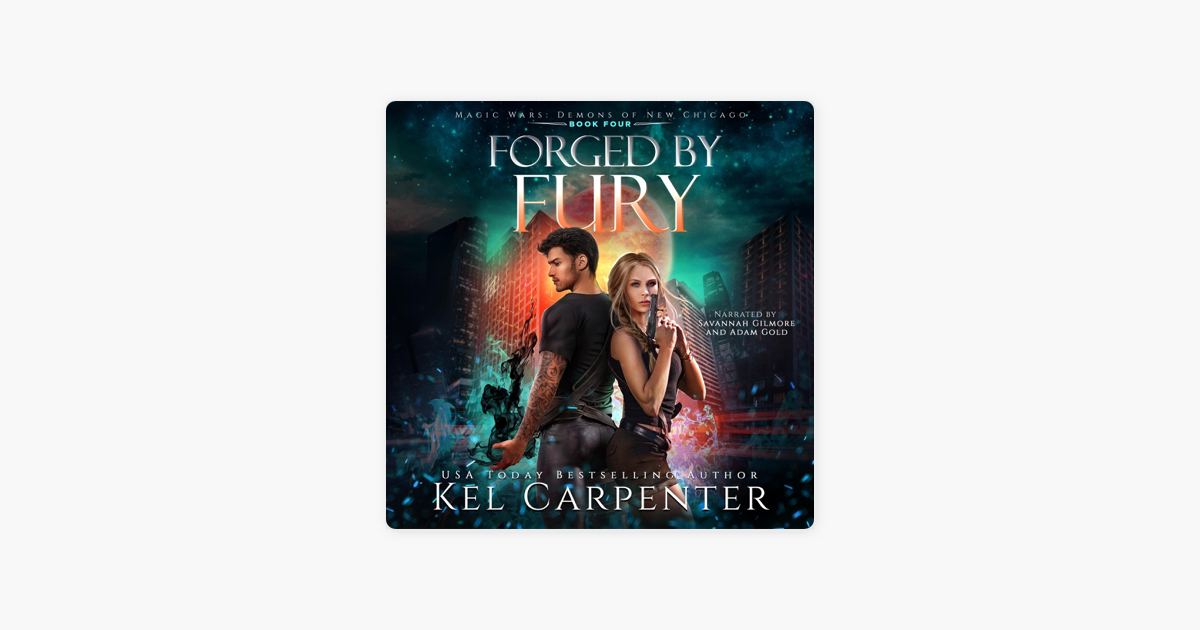 ‎Forged by Fury: Demons of New Chicago, Book 4 (Unabridged) on Apple Books