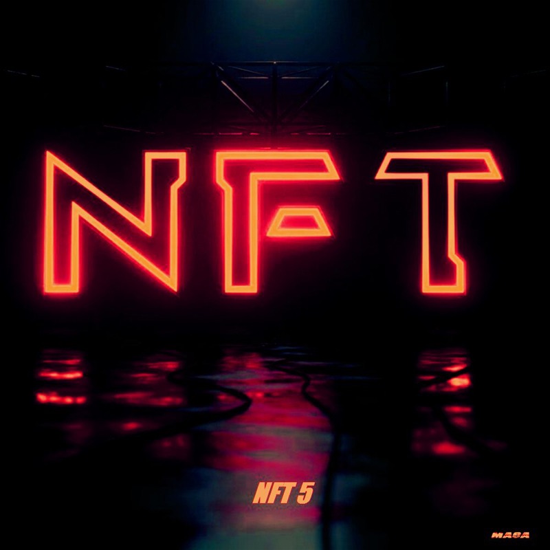 Nft 5 - Maga: Song Lyrics, Music Videos & Concerts