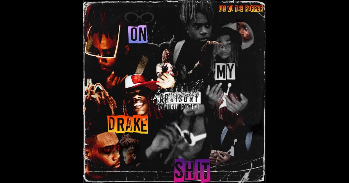 ‎On My Drake Shit — álbum de Lil CJ the Rapper — Apple Music